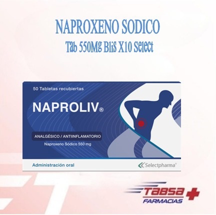 Tabsa Express: MEDICAMENTOS: NAPROXENO SODICO TAB 550MG BLIS X10 SELECT